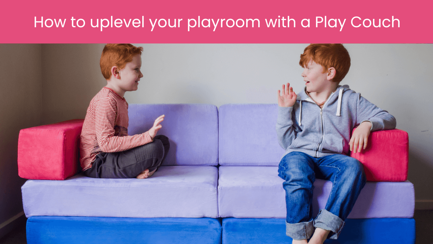 How To Uplevel Your Playroom with a Play Couch | Funsquare