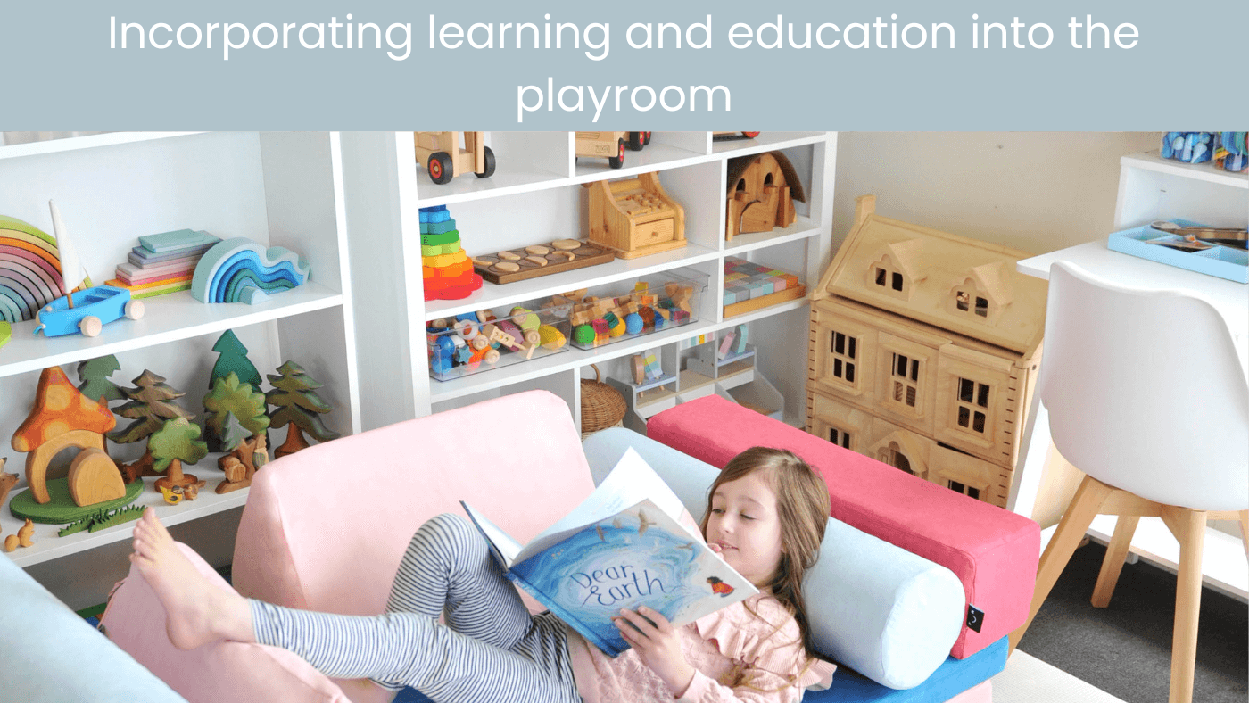 Incorporating Learning and Education Into the Playroom | Funsquare